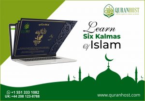 Learn Six Kalmas Of Islam - QuranHost