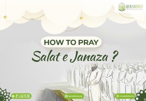 How To Pray Salat E Janaza (funeral) Prayers - QuranHost