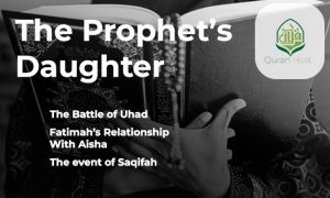 Fatimah Bint Muhammad: The Revered Daughter Of Muhammad - QuranHost